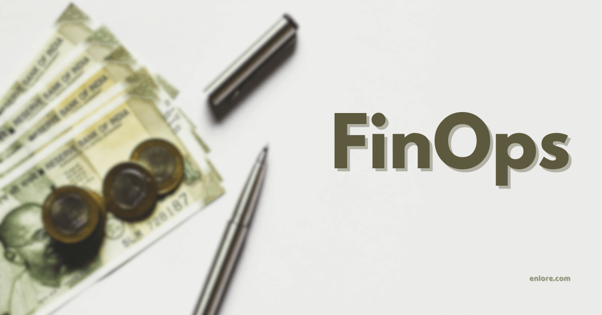 Organizing the FinOps team for an improved cloud adoption journey - enlore